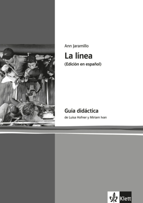 La línea – Ein aktuelles Thema mit dem gleichnamigen Jugendroman ...